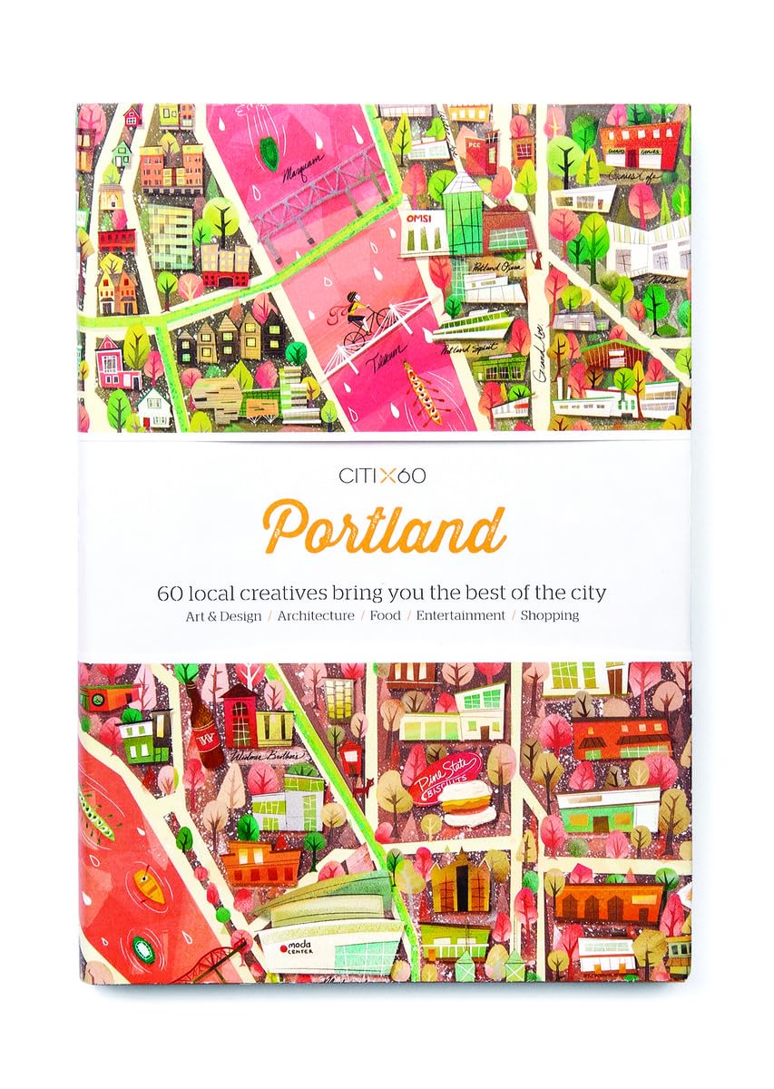 CITIx60: Portland: 60 Creatives Show You the Best of the City: Viction ...