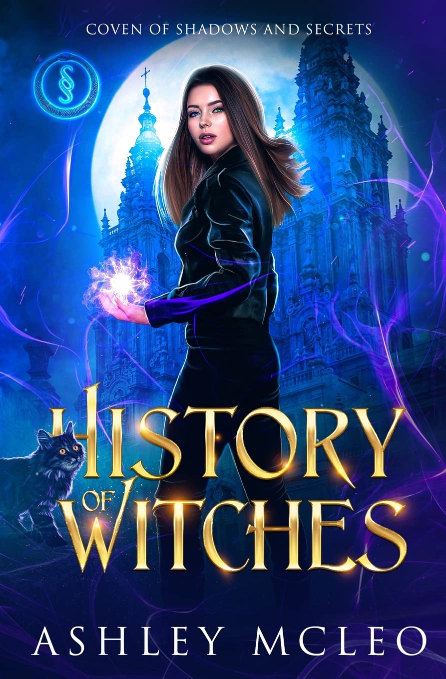 History of Witches: Coven of Shadows and Secrets book 3: McLeo, Ashley ...