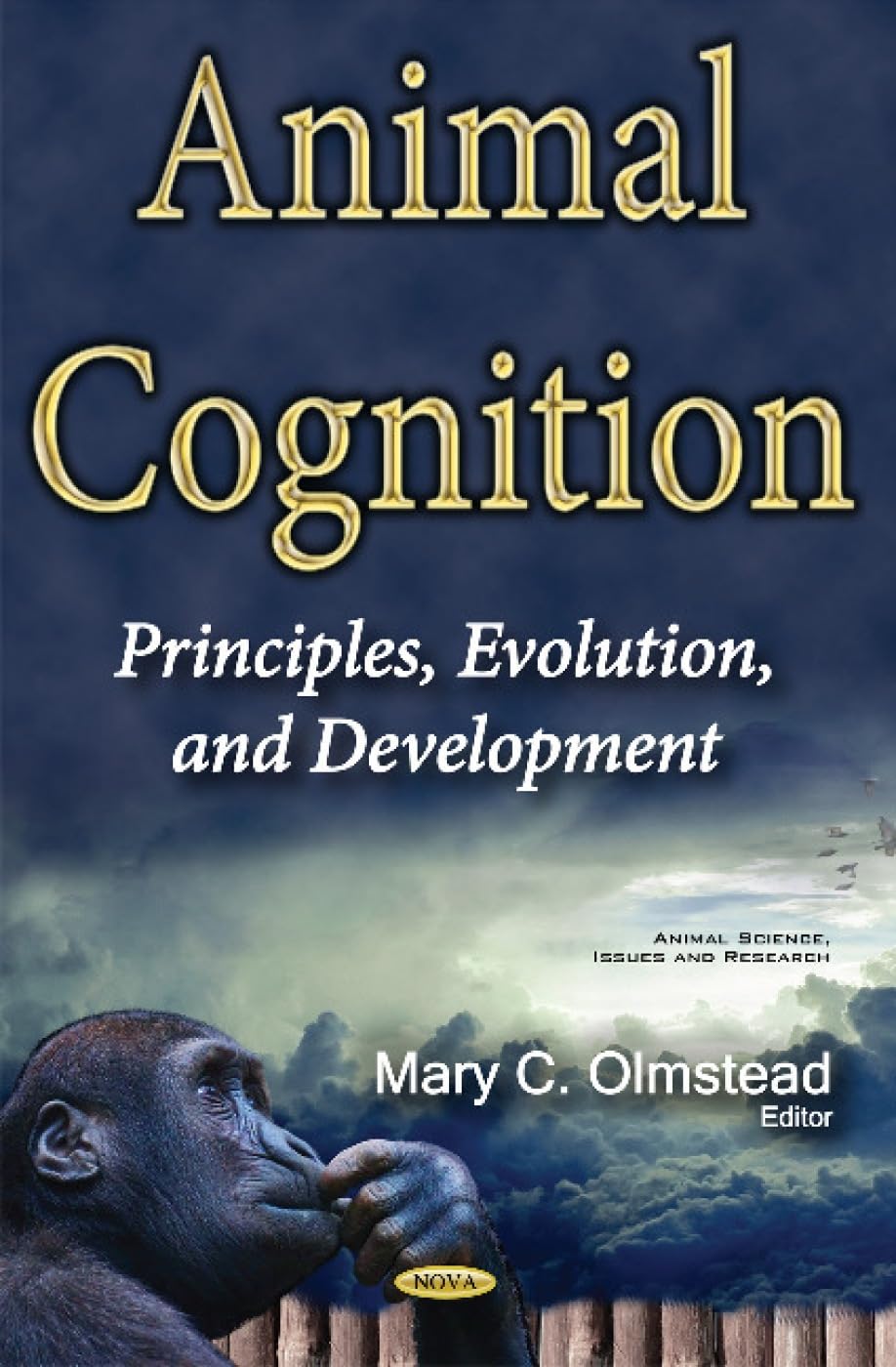 Animal Cognition: Principles, Evolution & Development (Animal Science ...