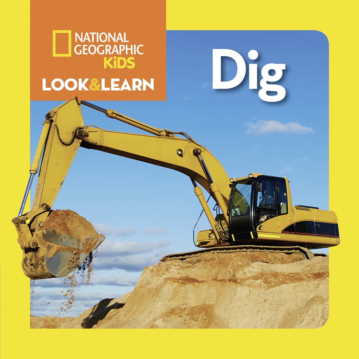 National Geographic Kids Look and Learn: Dig (Look & Learn): National ...