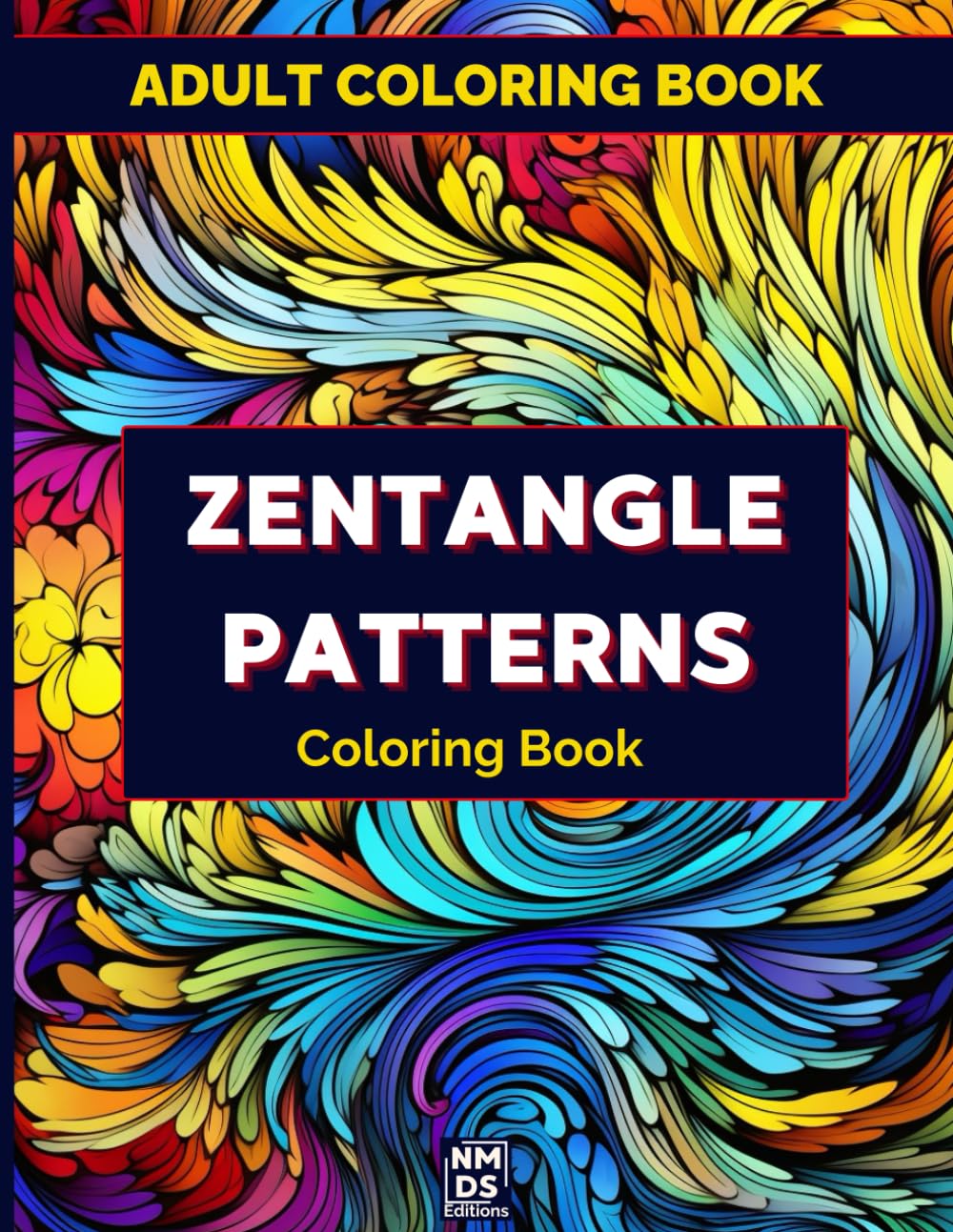 Amazon.com: Zentangle Coloring Book For Adults: 50 Patterns To Unleash ...