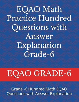 Student Evaluation Hundred Math EQAO Practice Questions Grade -6 ...