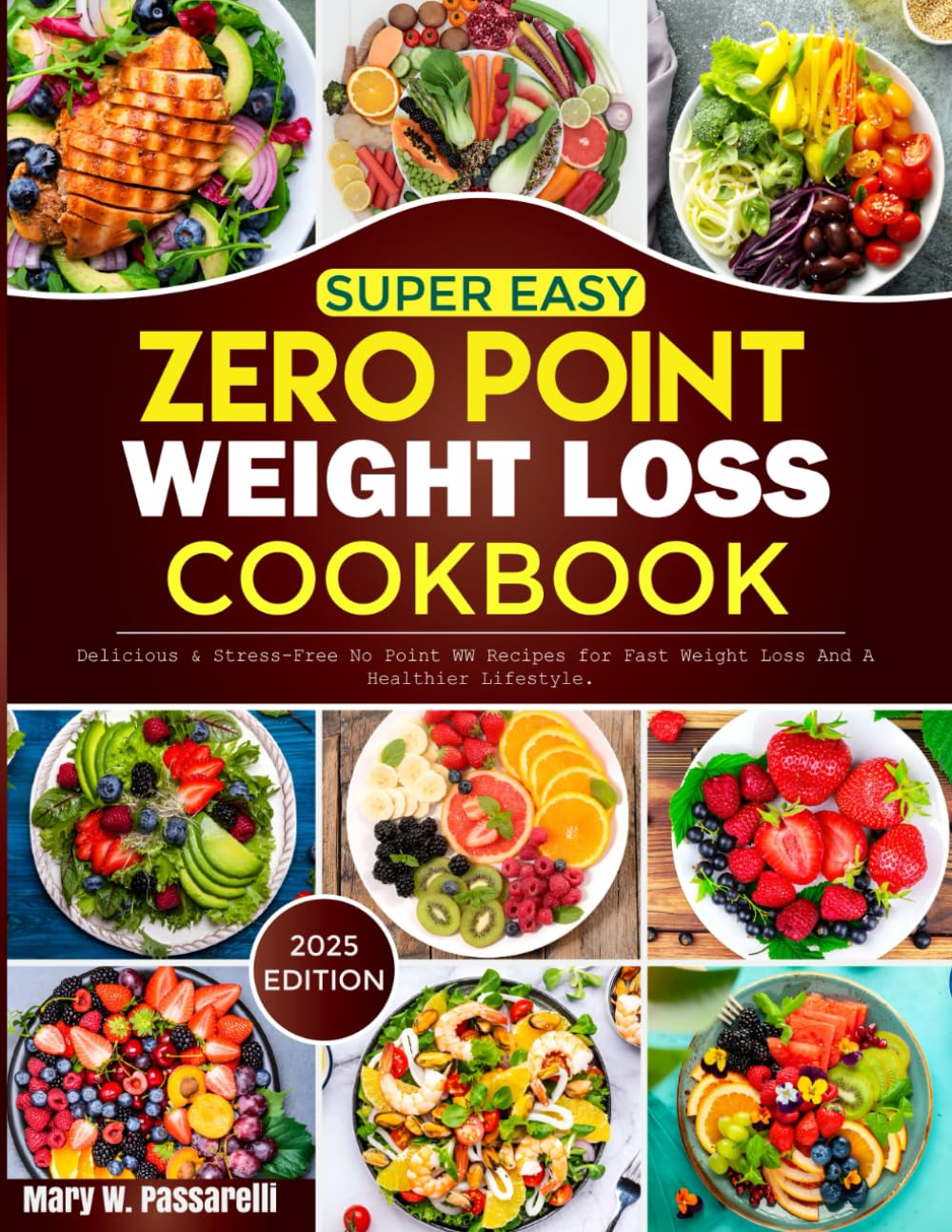 Super Easy Zero Point Weight Loss Cookbook: Delicious & Stress-Free No ...