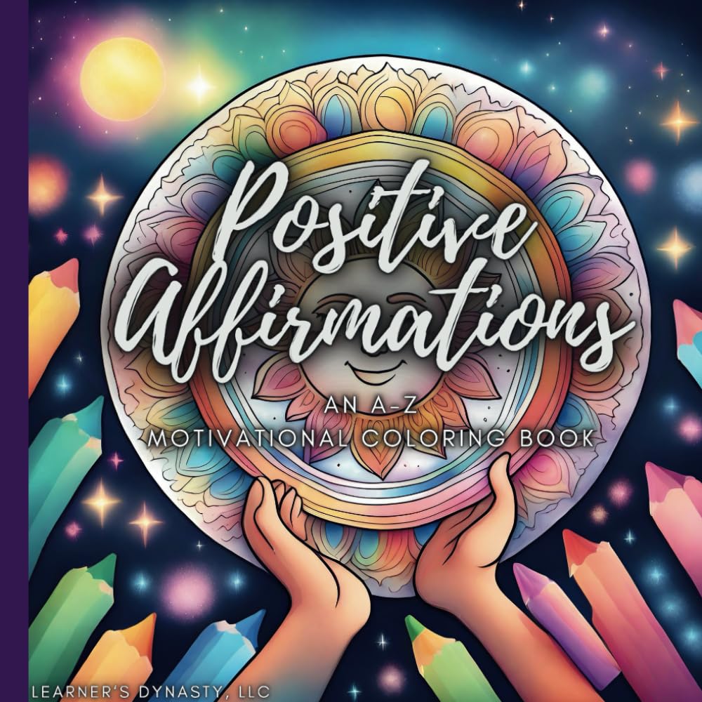 Amazon.com: Positive Affirmations: An A-Z Motivational Coloring Book ...