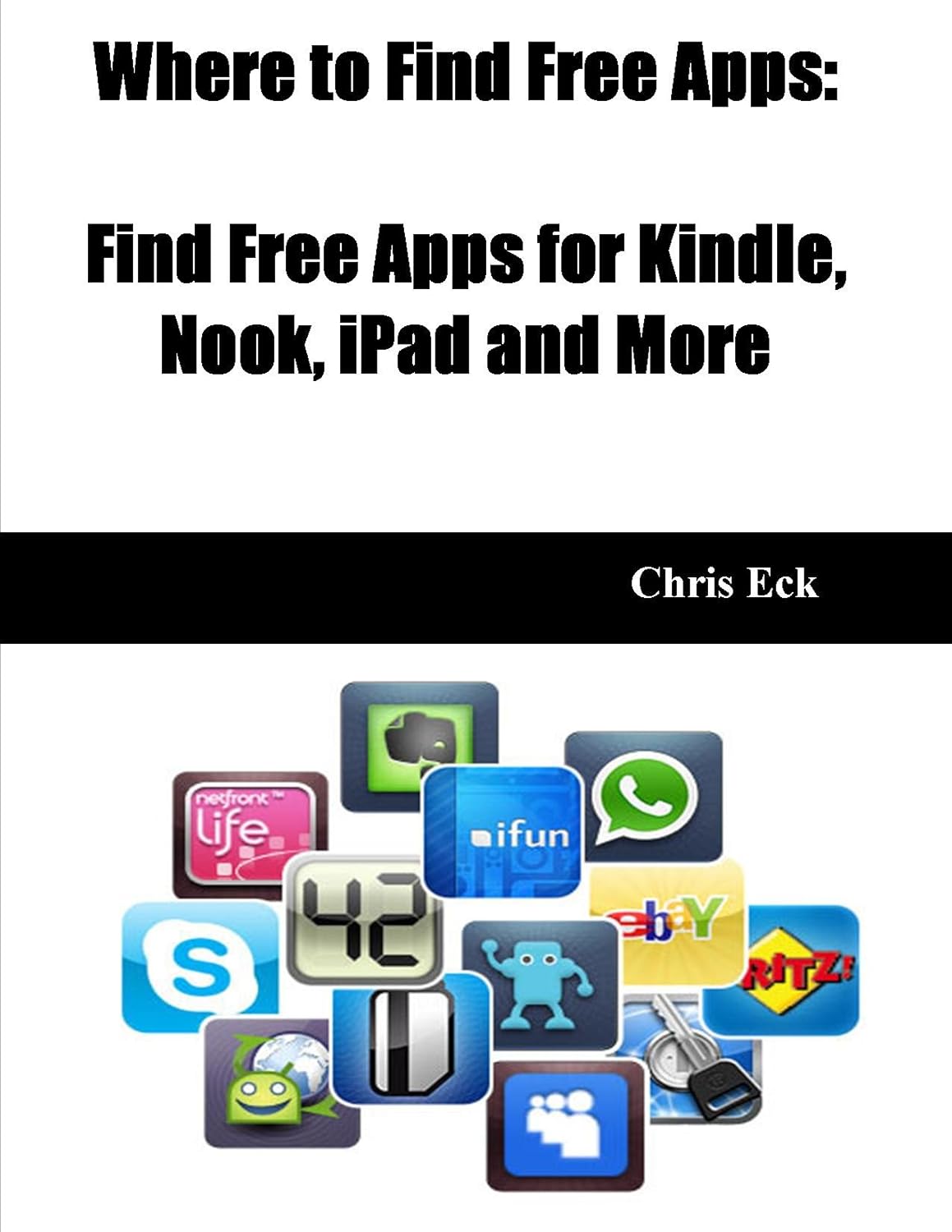 Where to Find Free Apps: Find Free Apps for Kindle, Nook, iPad and More ...