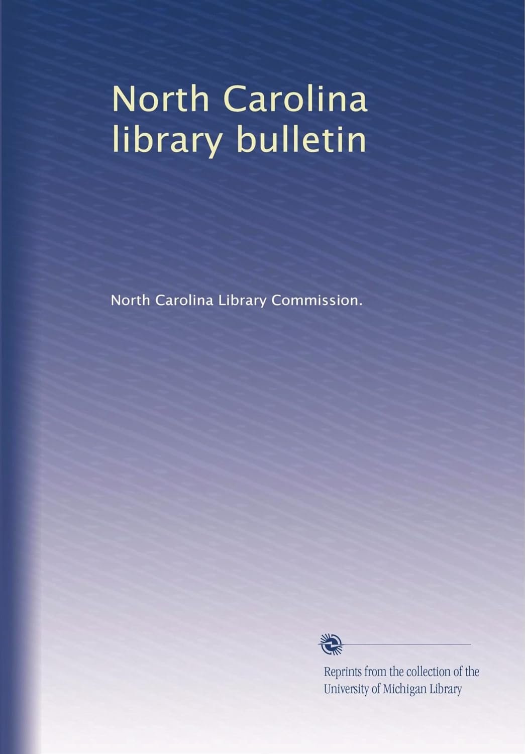 Amazon.com: North Carolina library bulletin: North Carolina Library ...