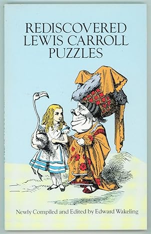 Amazon | Rediscovered Lewis Carroll Puzzles (Dover Recreational Math ...