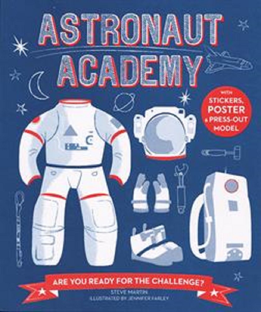 Astronaunt Academy: Are You Ready for the Challenge?: Steve Martin ...