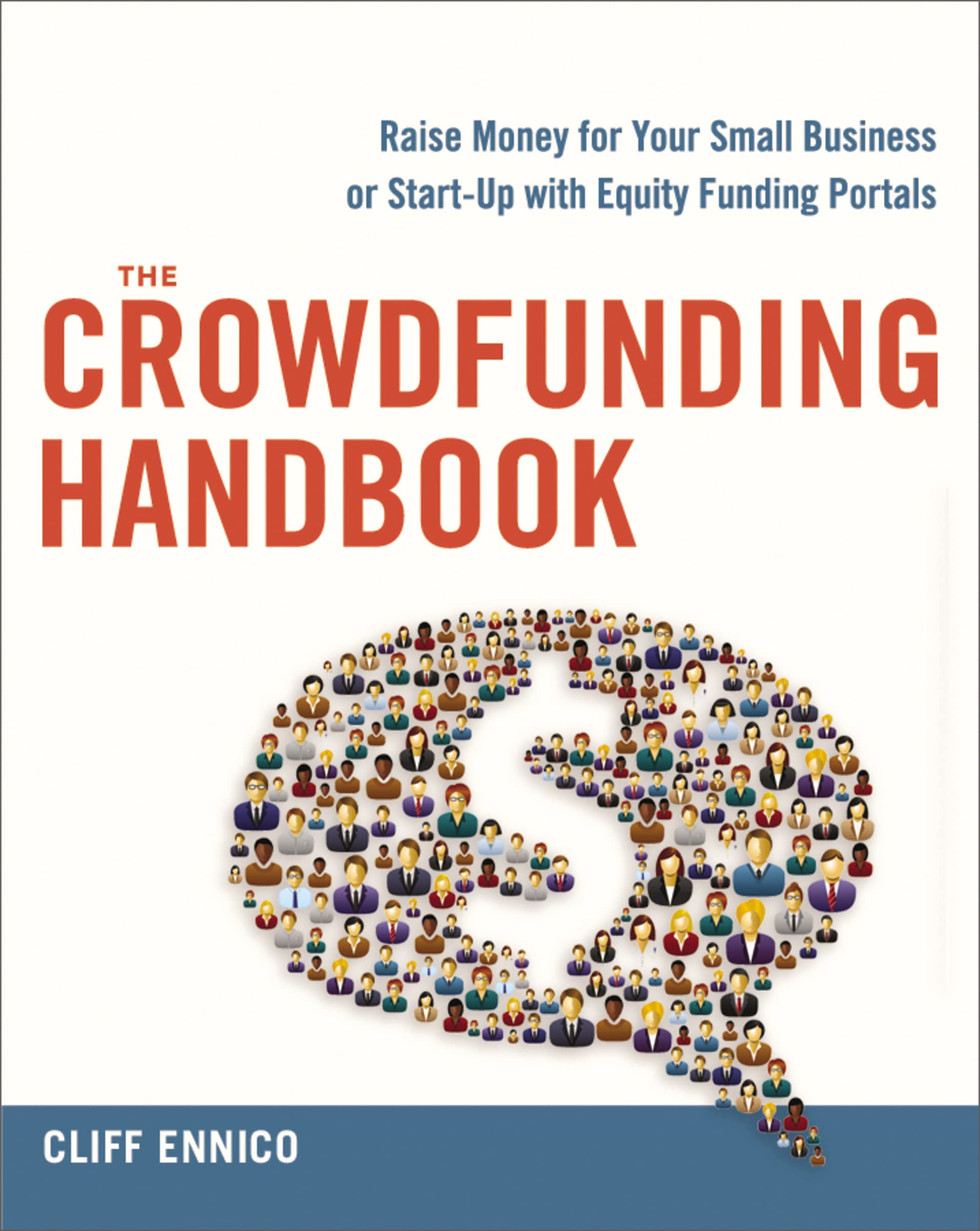 Amazon.com: The Crowdfunding Handbook: Raise Money for Your Small ...