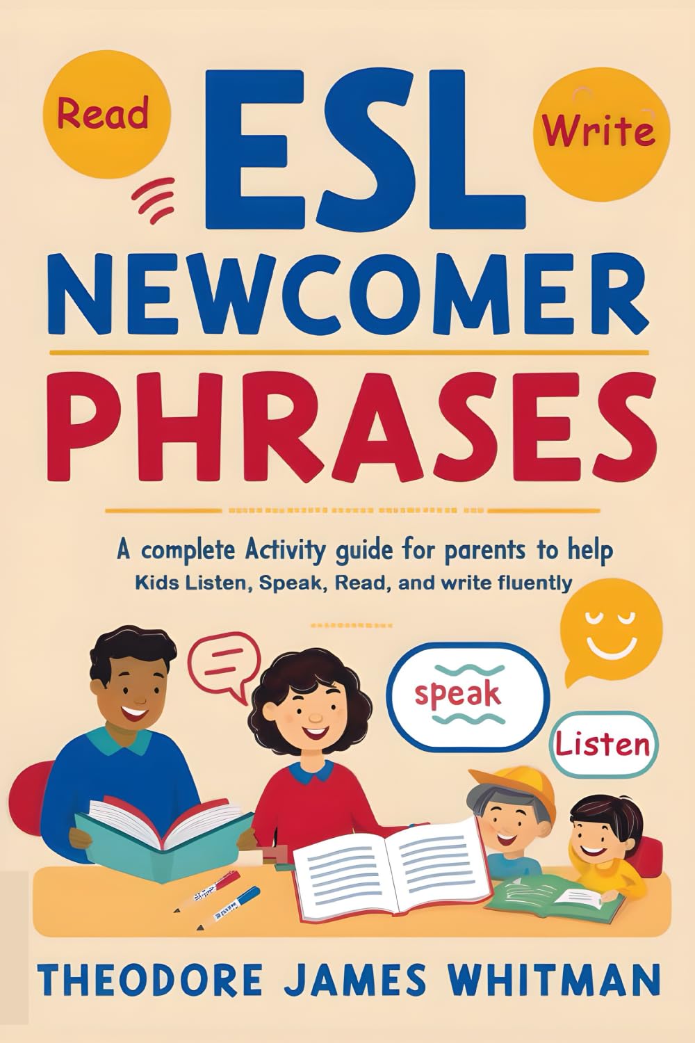 ESL Newcomer Phrases: The Ultimate Parent-Guided Beginner English ...