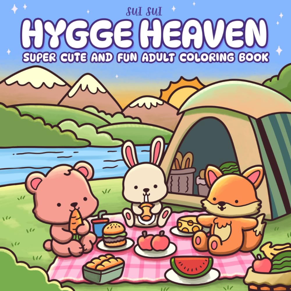 Hygge Heaven - Super Cute and Fun Adult Coloring Book: Featuring Adorable Animal Characters ...