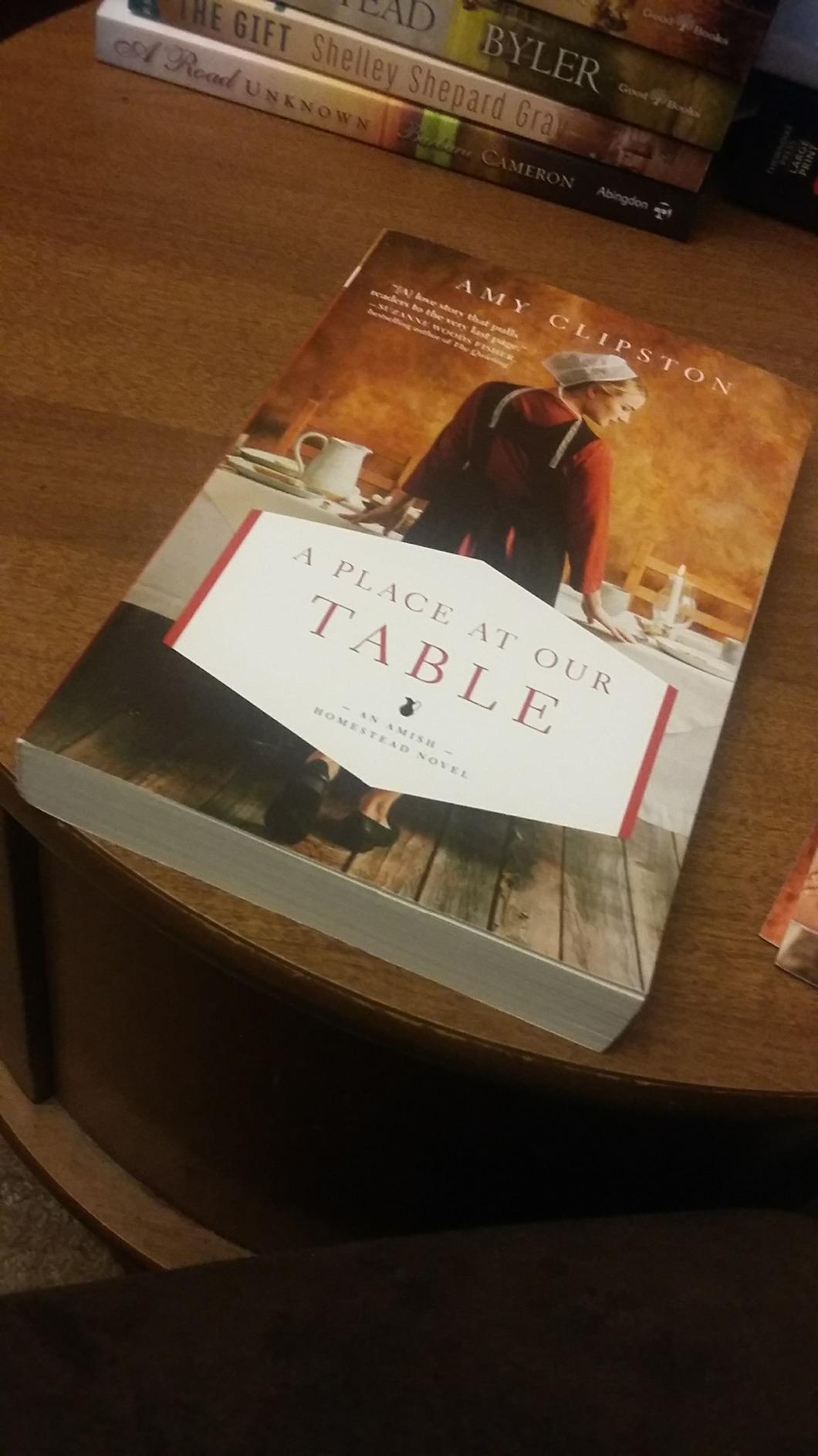 A Place at Our Table (An Amish Homestead Novel): Clipston, Amy ...