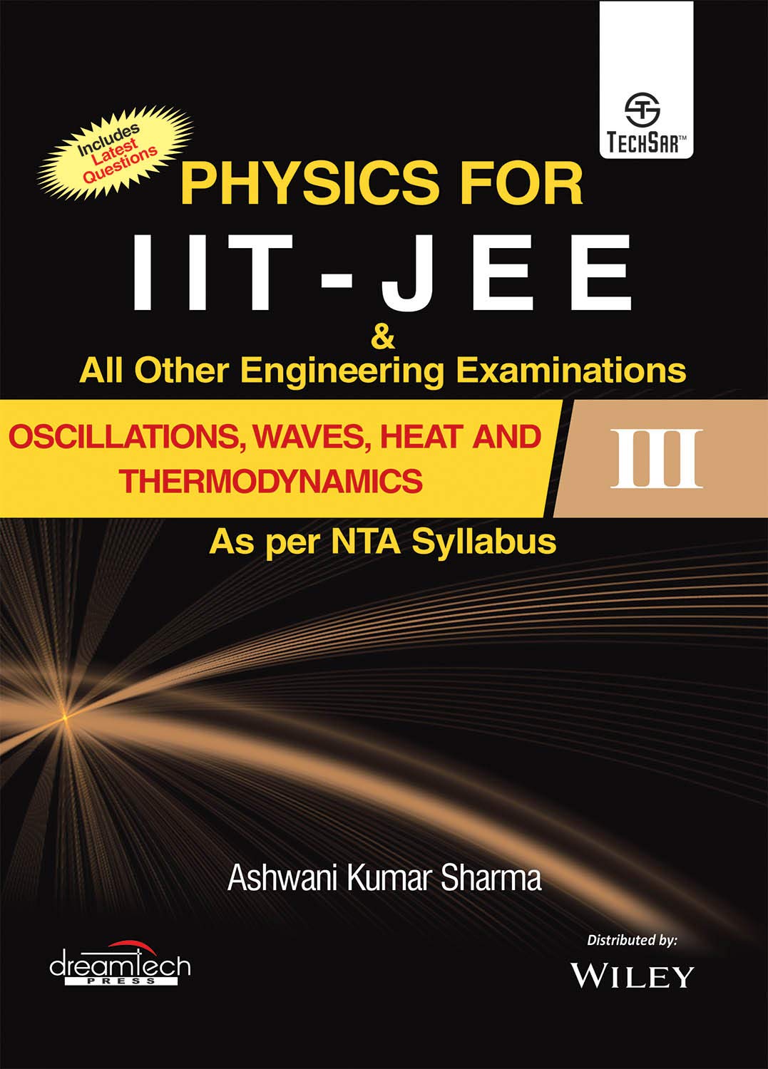 Physics for IIT - JEE & All Other Engineering Examinations, Oscillations, Waves, Heat and ...