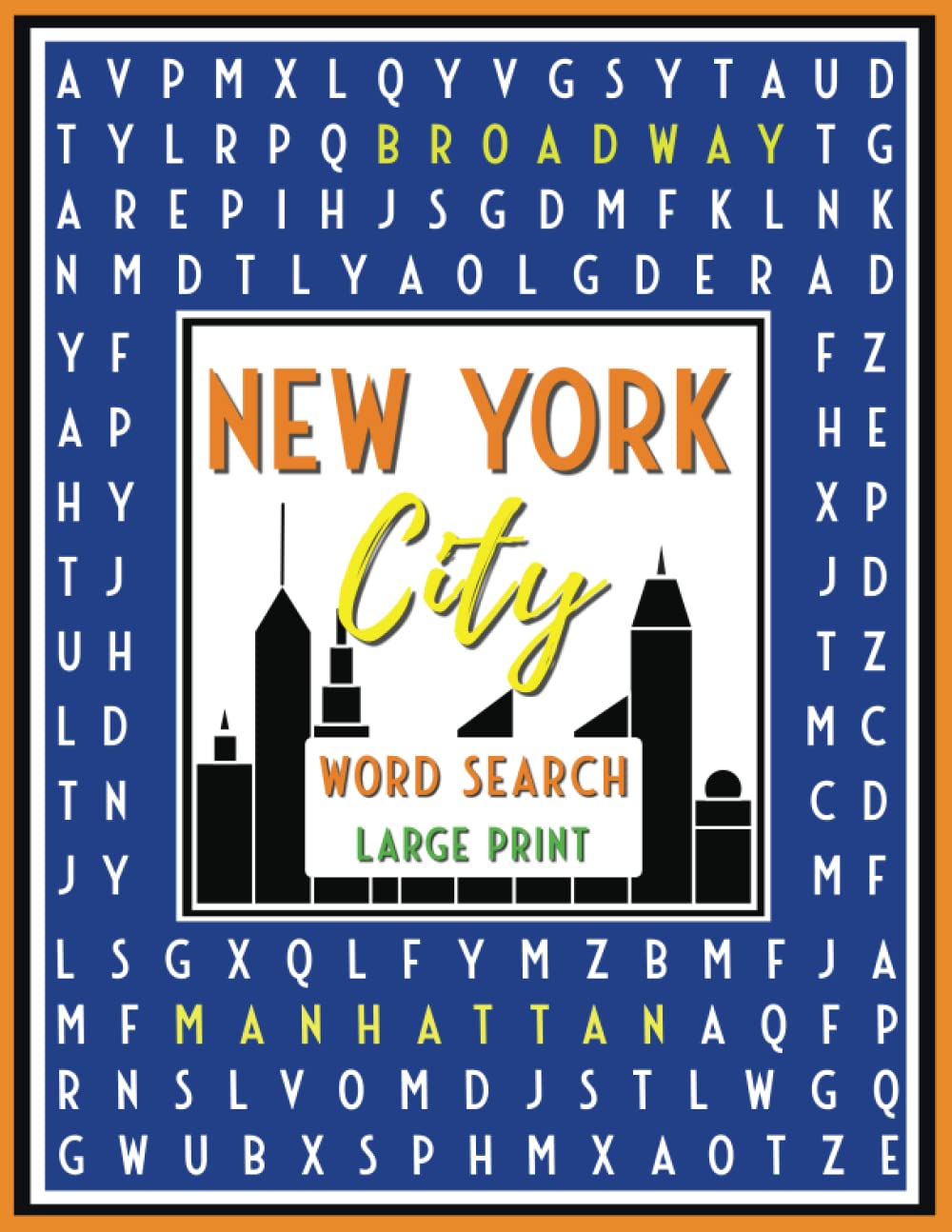 New York City Word Search: 52 Challenging Puzzles with Fun Facts, 600 ...