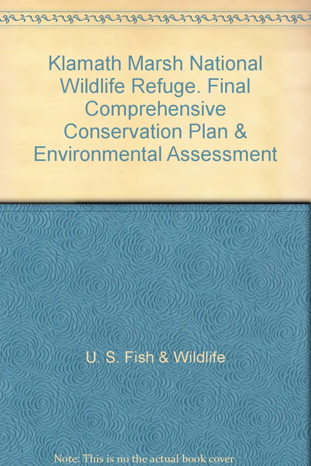 Klamath Marsh National Wildlife Refuge. Final Comprehensive ...