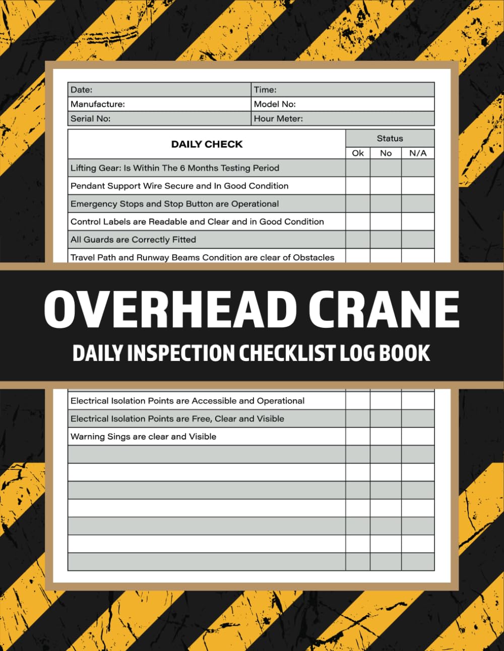 Overhead Crane Daily Inspection Checklist Log Book: Pre-Use Inspection ...