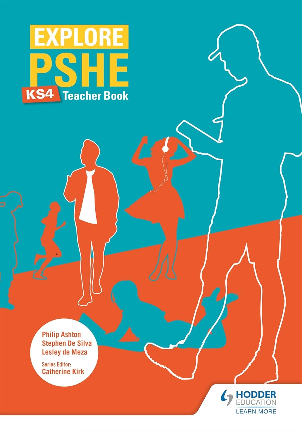 Explore PSHE for Key Stage 4 Teacher Resource Book: Meza, Lesley de ...