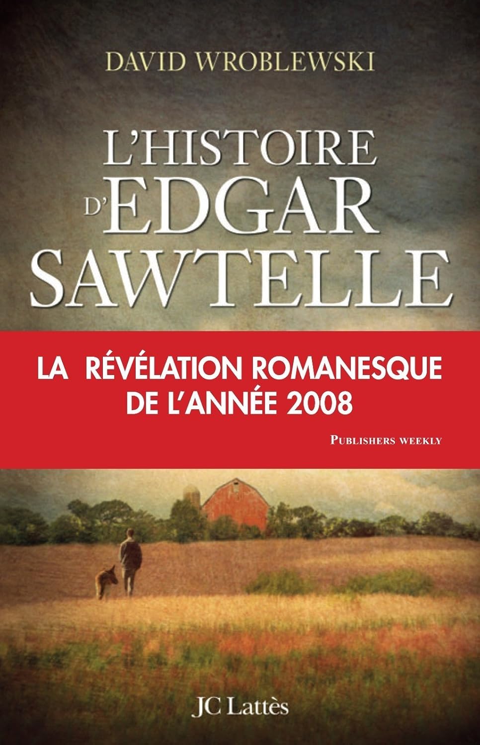 L'Histoire d'Edgar Sawtelle (French Edition): Wroblewski, David ...