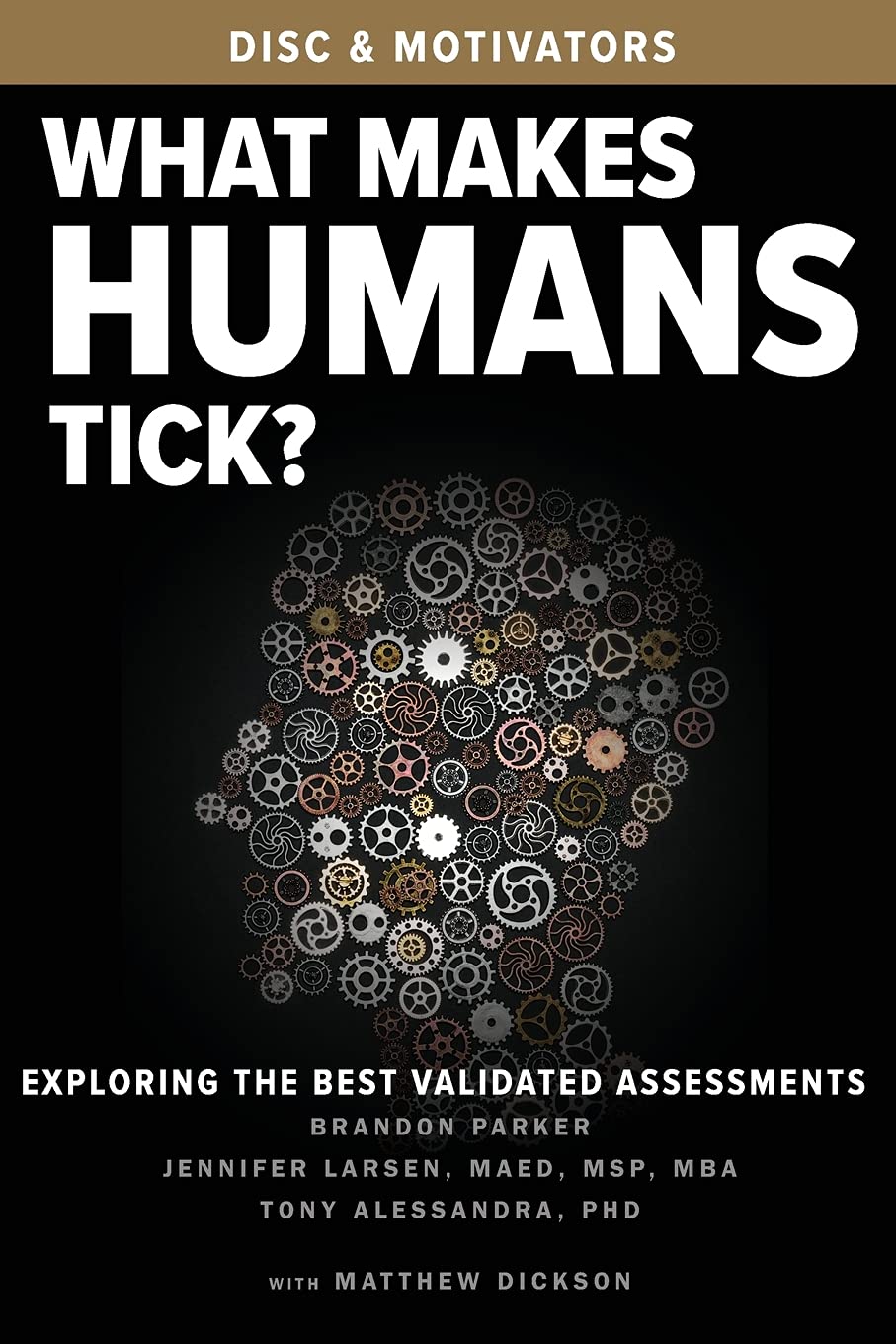 What Makes Humans Tick?: Exploring the Best Validated Assessments ...