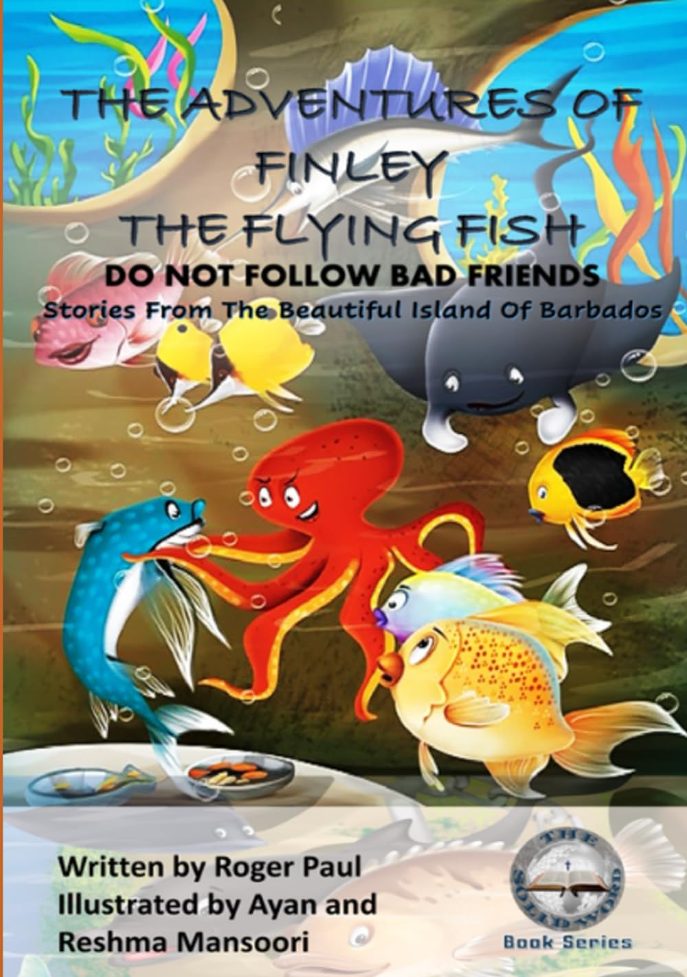Amazon.com: The Adventures of Finley the Flying Fish: Do Not Follow Bad ...