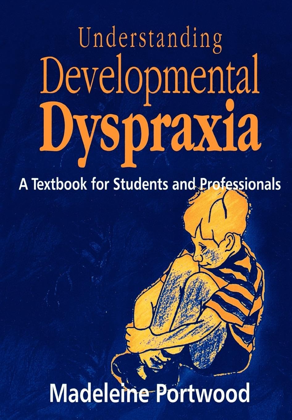 Amazon.com: Understanding Developmental Dyspraxia: A Textbook for ...