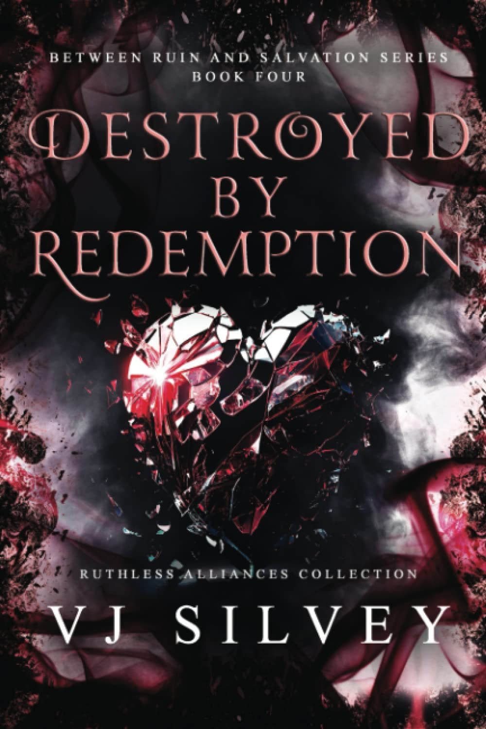 Amazon.com: Destroyed by Redemption: Between Ruin and Salvation Book 4 ...