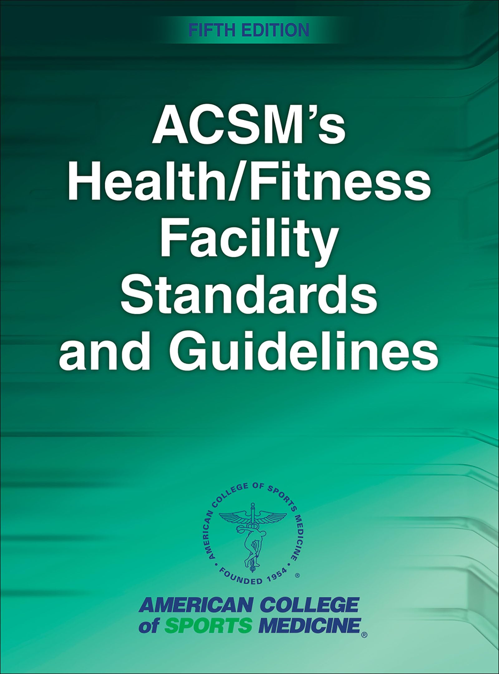 ACSM's Health/Fitness Facility Standards and Guidelines: American ...