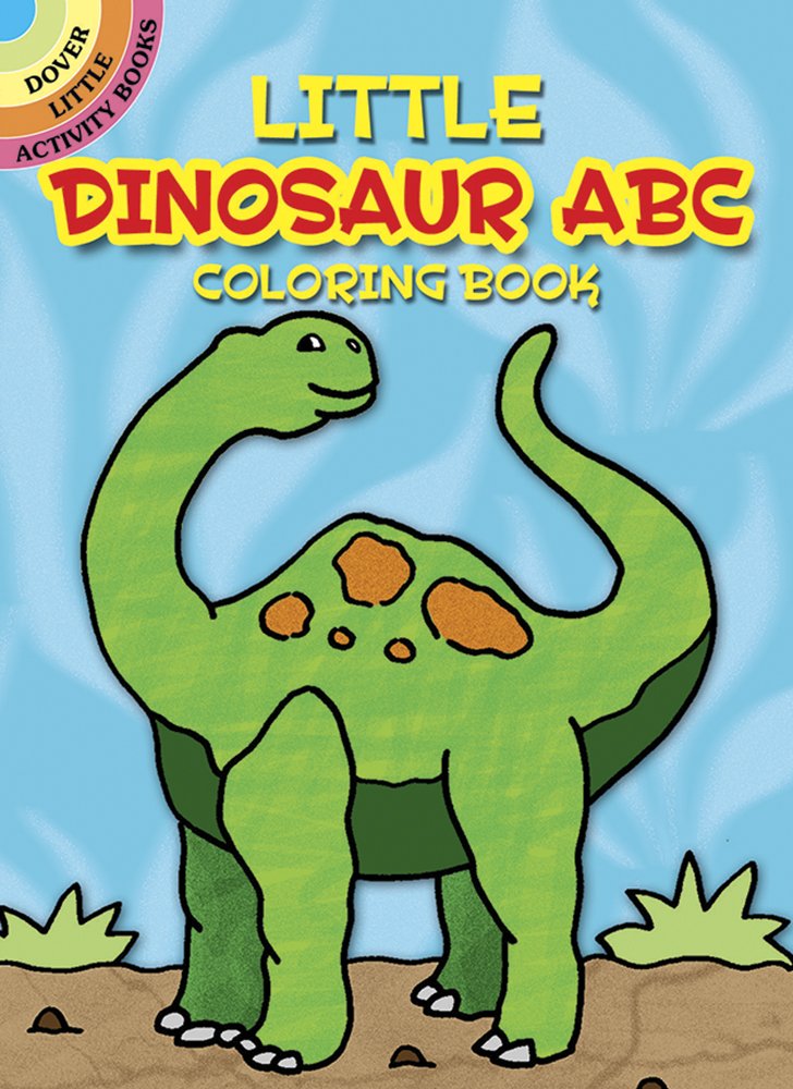 Little Dinosaur ABC Coloring Book (Dover Little Activity Books ...