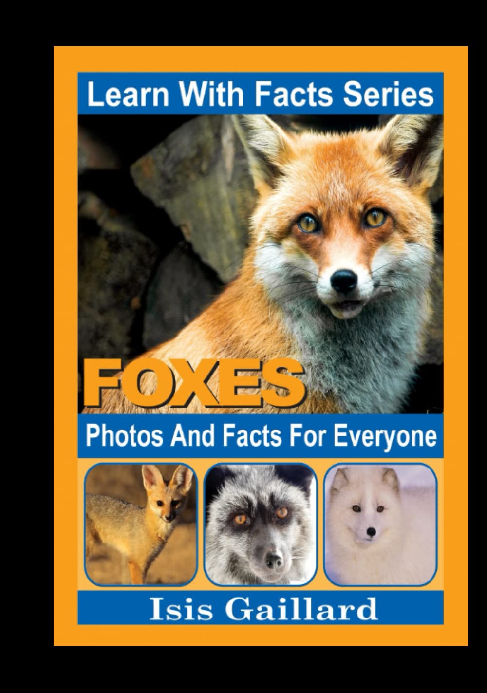 Foxes Photos and Facts for Everyone: Animals in Nature (Learn With ...