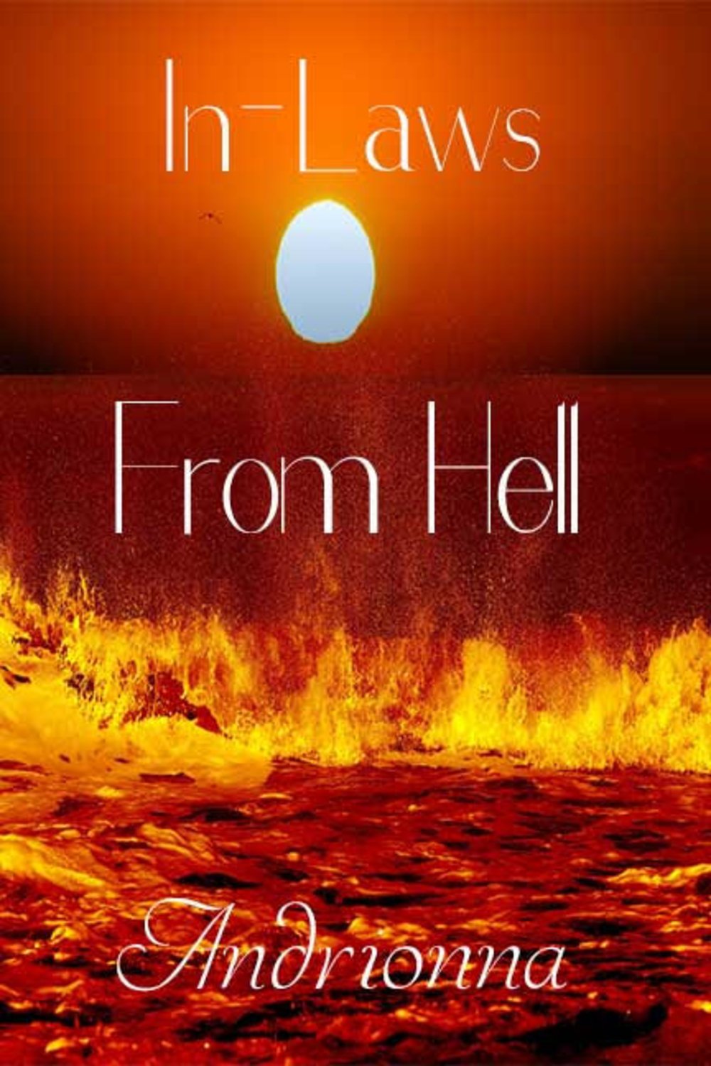 Amazon.com: In-Laws From Hell (2017) eBook : Williams, Andrionna ...