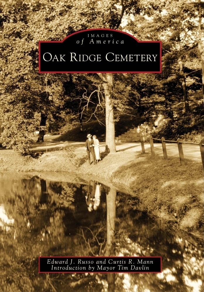 Amazon.com: Oak Ridge Cemetery (Images of America): 9780738577234 ...