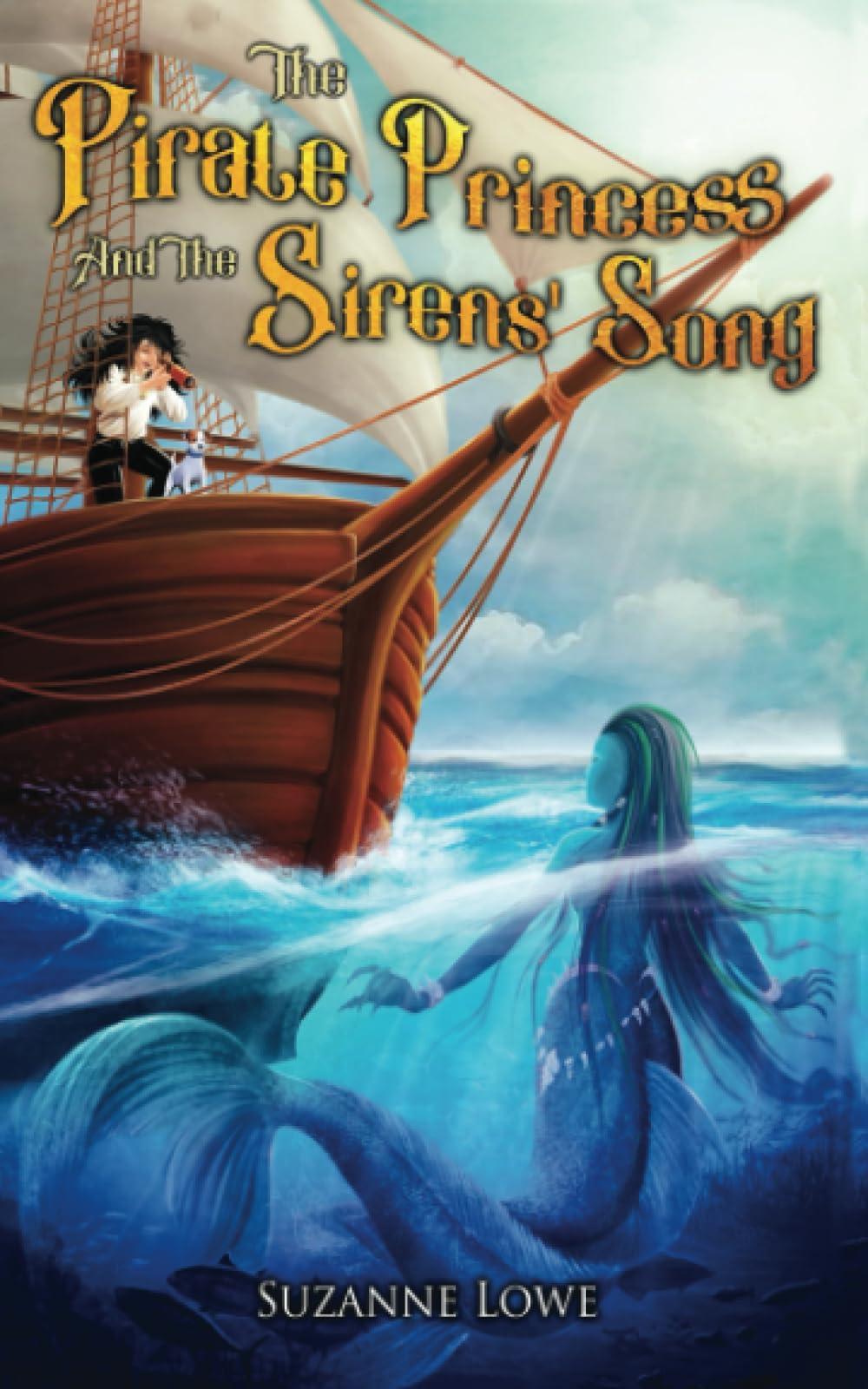 The Pirate Princess and the Sirens' Song (The Pirate Princess Series ...