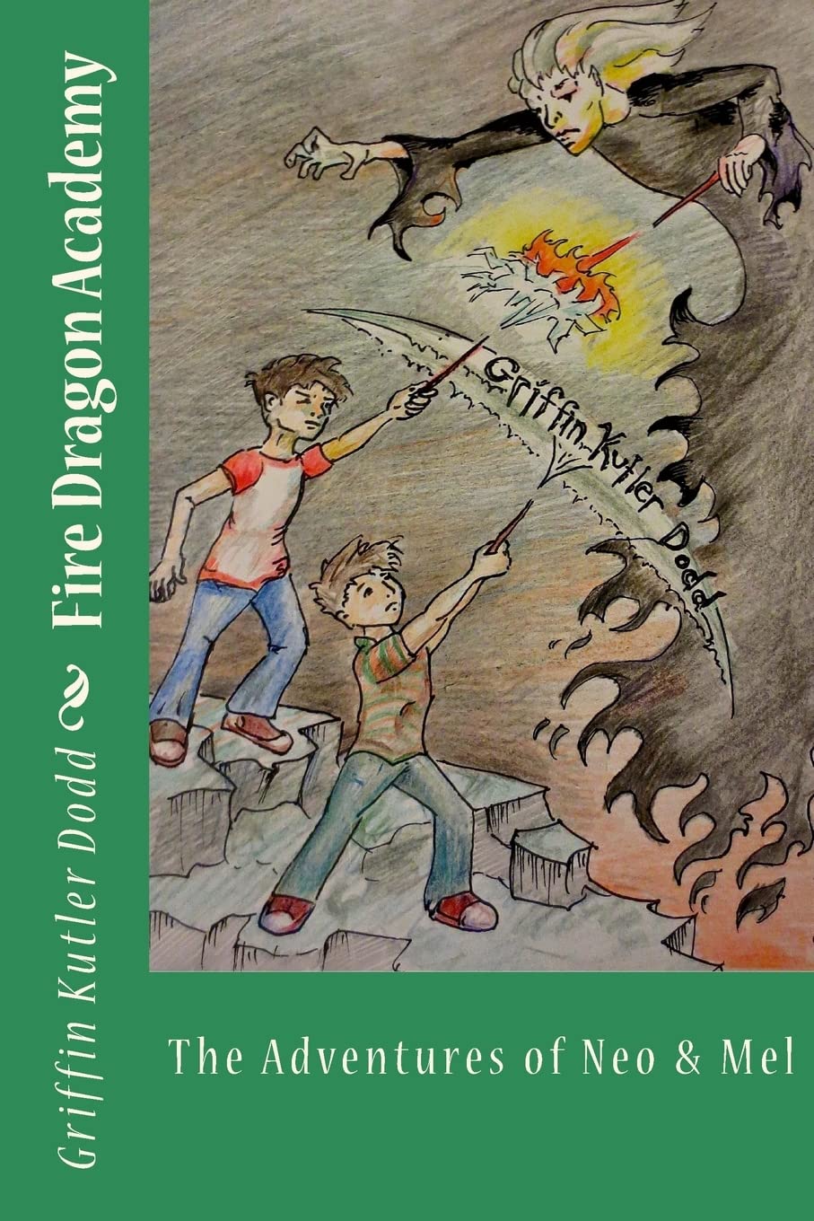 Fire Dragon Academy: Kutler Dodd, Griffin, Foote, Rachel: 9781483985015 ...