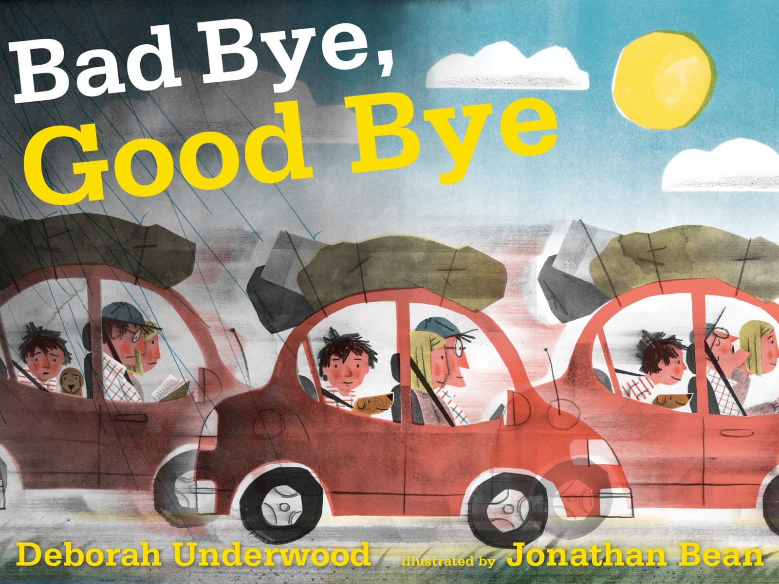 Amazon | Bad Bye, Good Bye | Underwood, Deborah, Bean, Jonathan | New ...