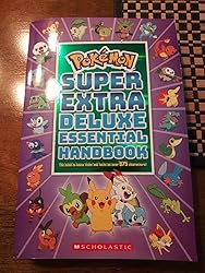 Super Extra Deluxe Essential Handbook (Pokémon): The Need-to-Know Stats ...