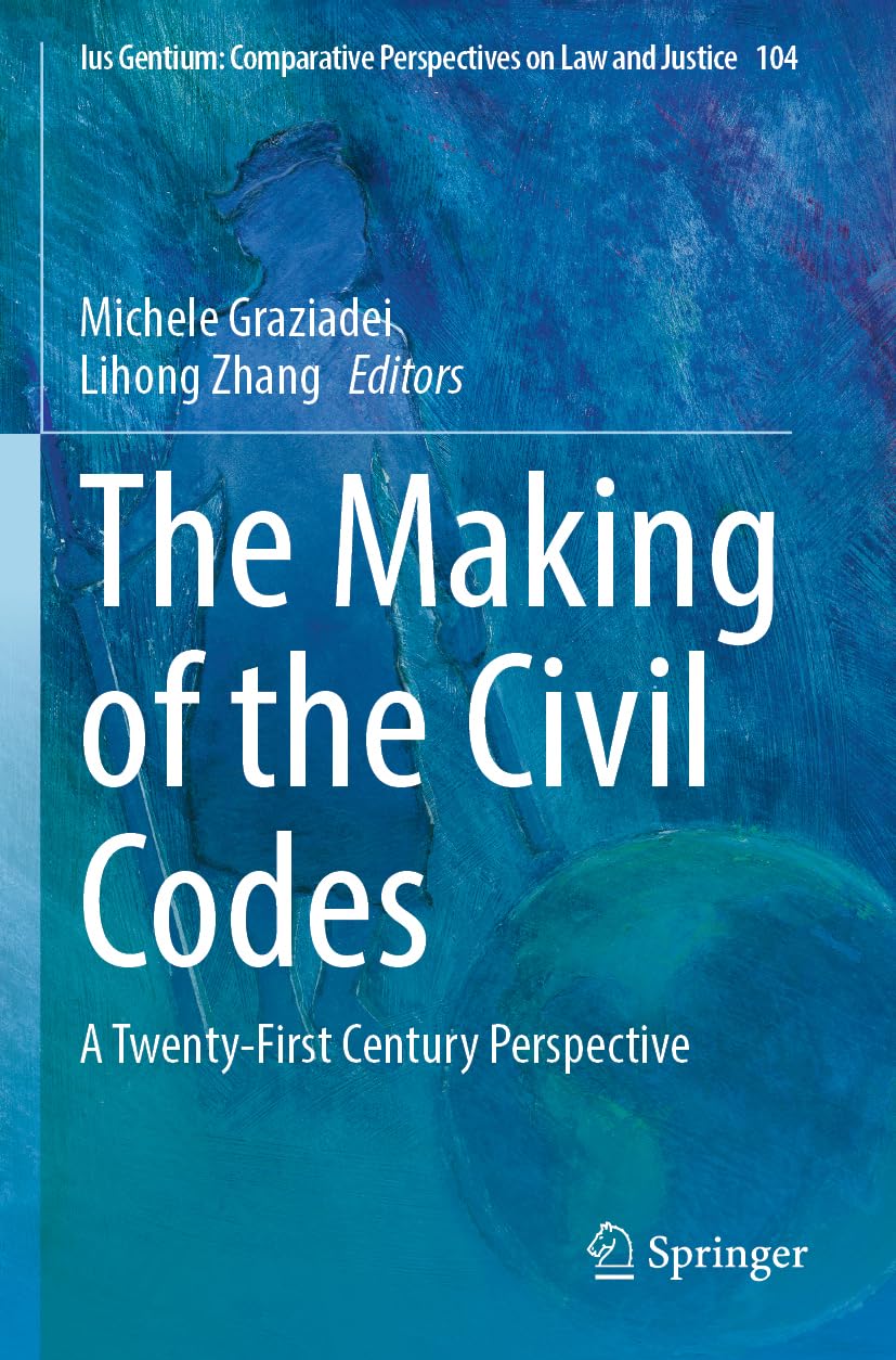 Buy The Making of the Civil Codes: A Twenty-First Century Perspective ...