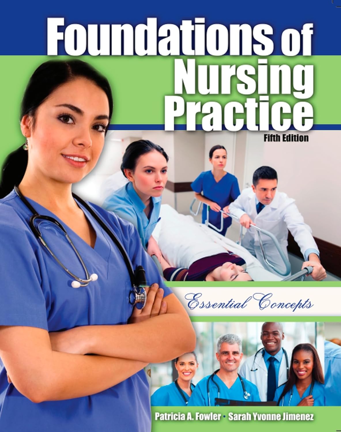 Foundations of Nursing Practice: Essential Concepts: 9798765785409 ...