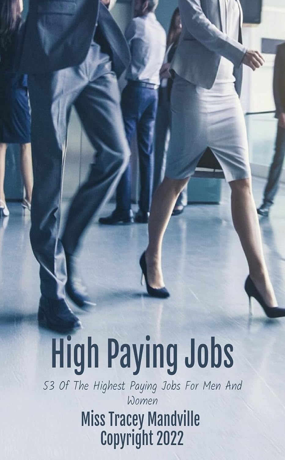 Amazon.com: 53 Of The Highest Paying Jobs For Men And Women: High ...