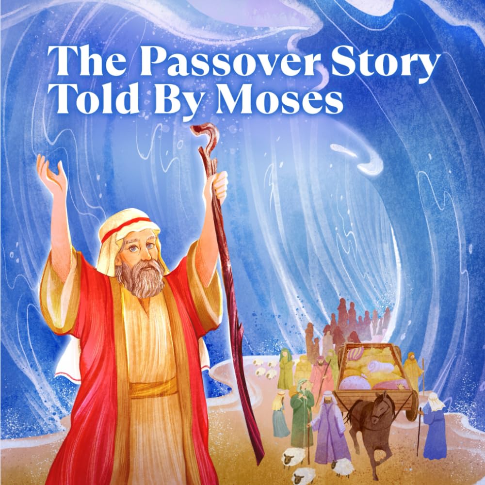 The Passover Story Told By Moses: Press, Noah: 9798320626000: Amazon ...