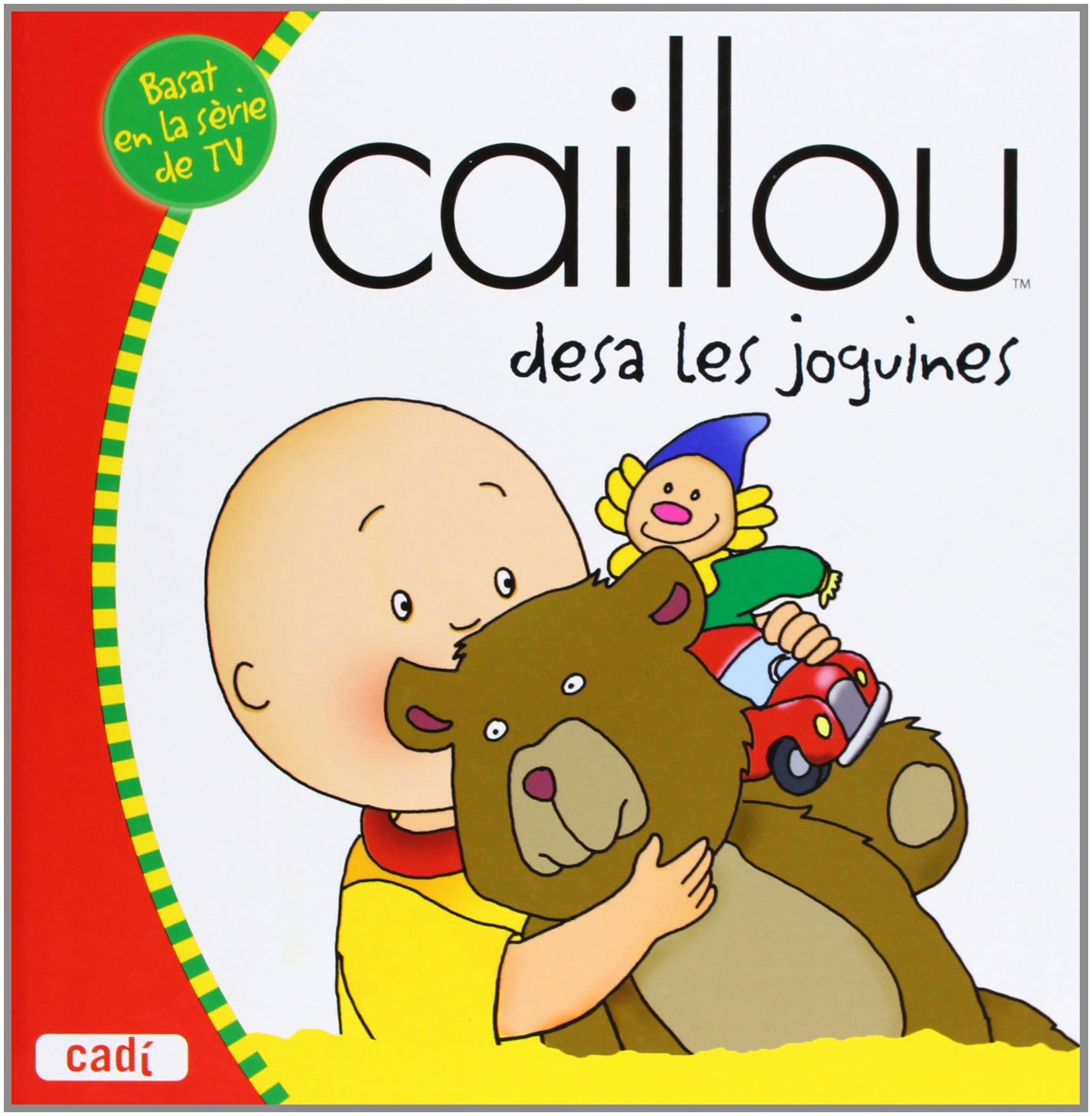 Caillou desa les joguines: CINAR Animation, Gomila Pere María ...