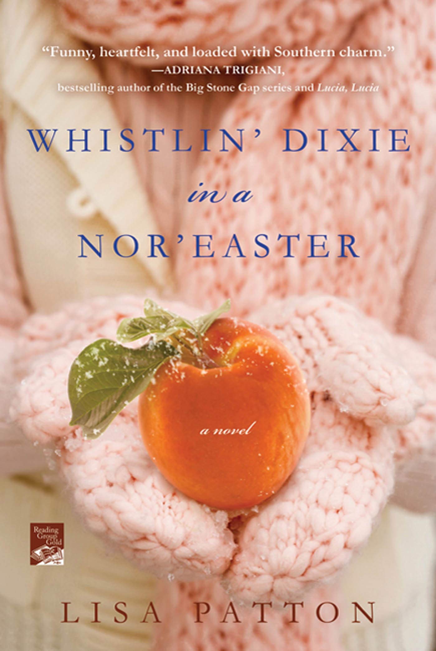 Whistlin' Dixie in a Nor'easter: A Novel (Dixie Series, 1): Patton ...