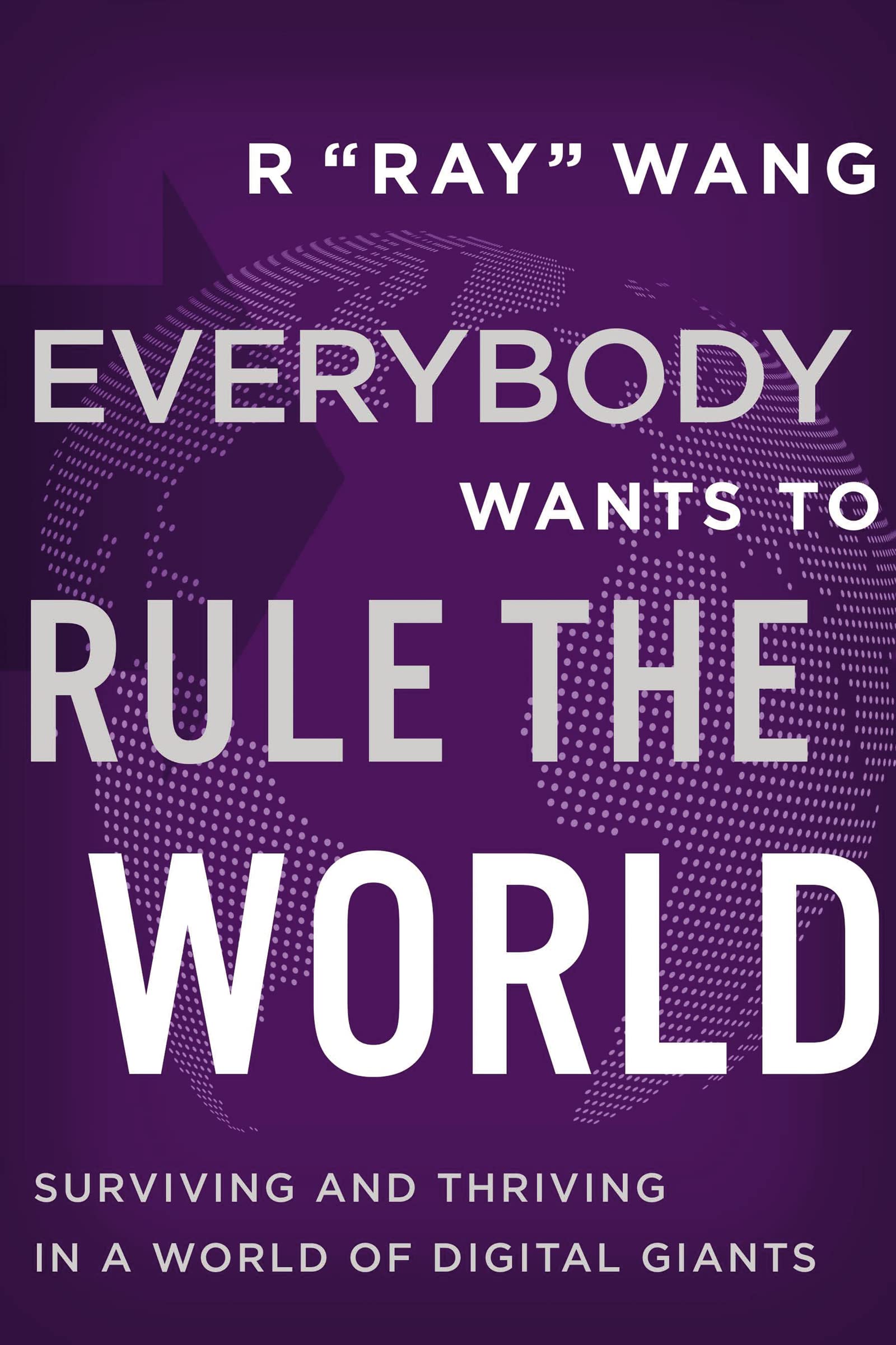 Amazon.com: Everybody Wants to Rule the World: Surviving and Thriving ...