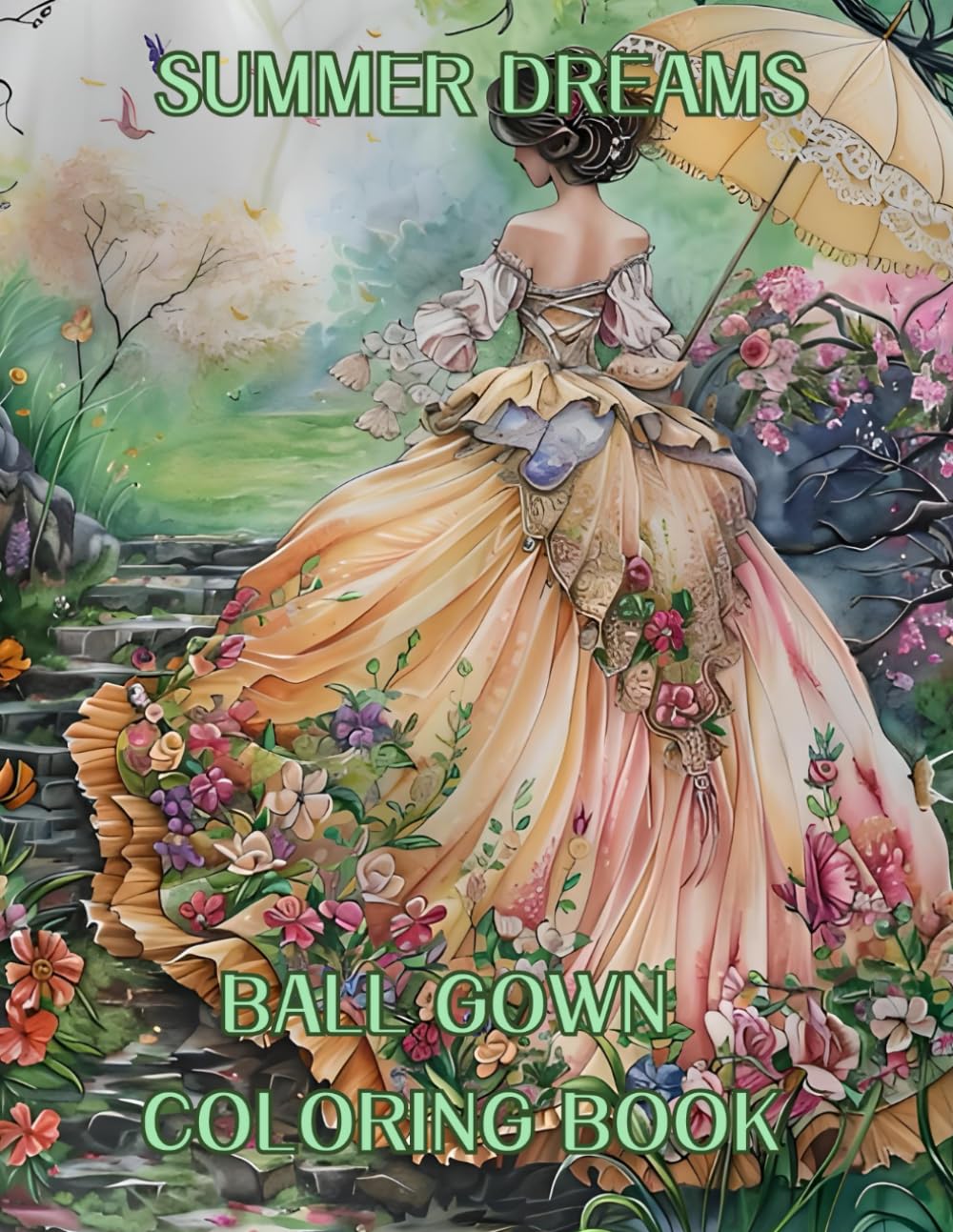 Amazon.com: Summer Dreams Ball Gown Coloring book: Sunny Splendor: Ball ...