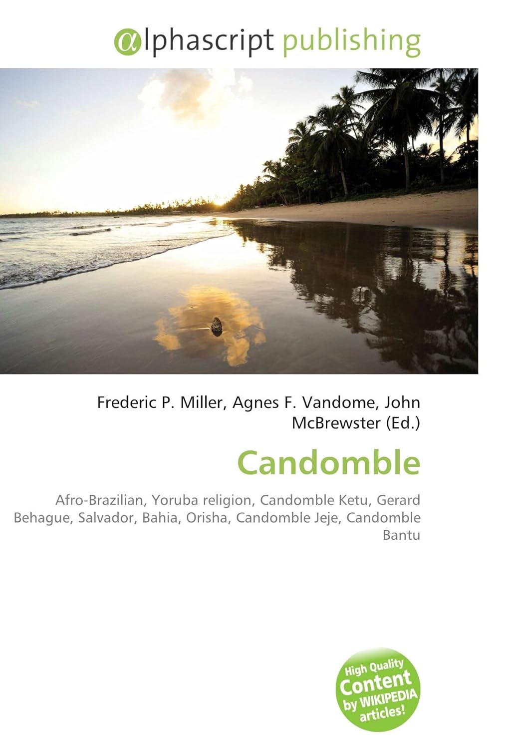 Candomble: Afro-Brazilian, Yoruba religion, Candomble Ketu, Gerard ...