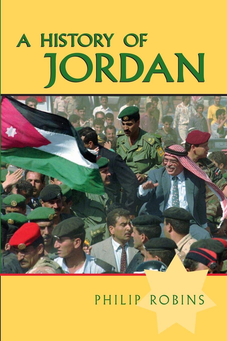 A History of Jordan: Robins, Philip: 9780521598958: Amazon.com: Books