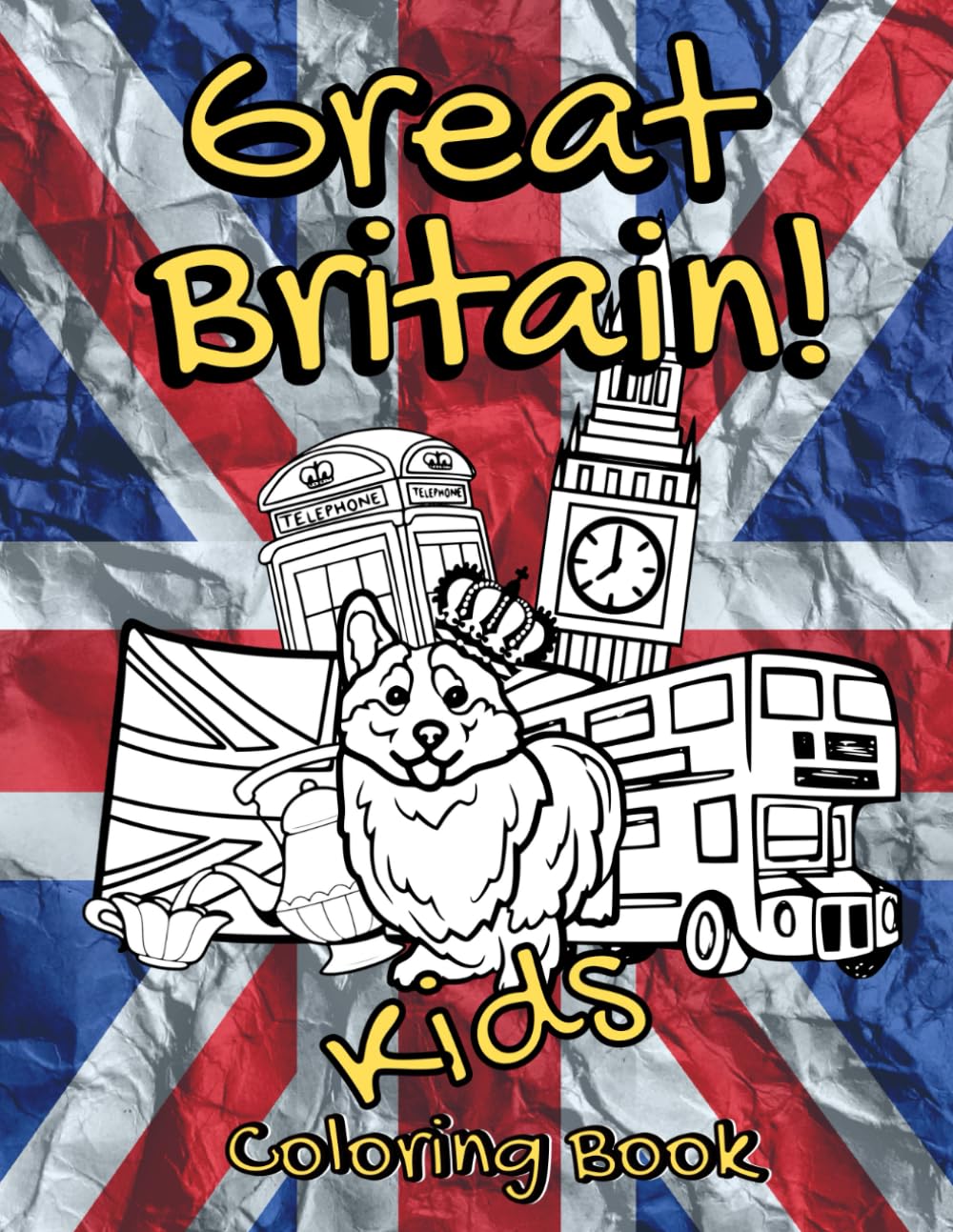 Great Britain! Coloring Book: Funny Colouring Book for Kids packed with ...