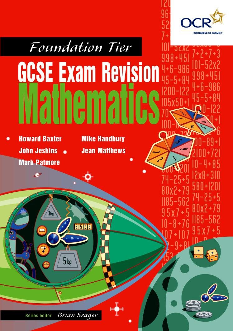 Foundation Tier (OCR Mathematics (GCSE)) : Baxter, Howard, Patmore ...