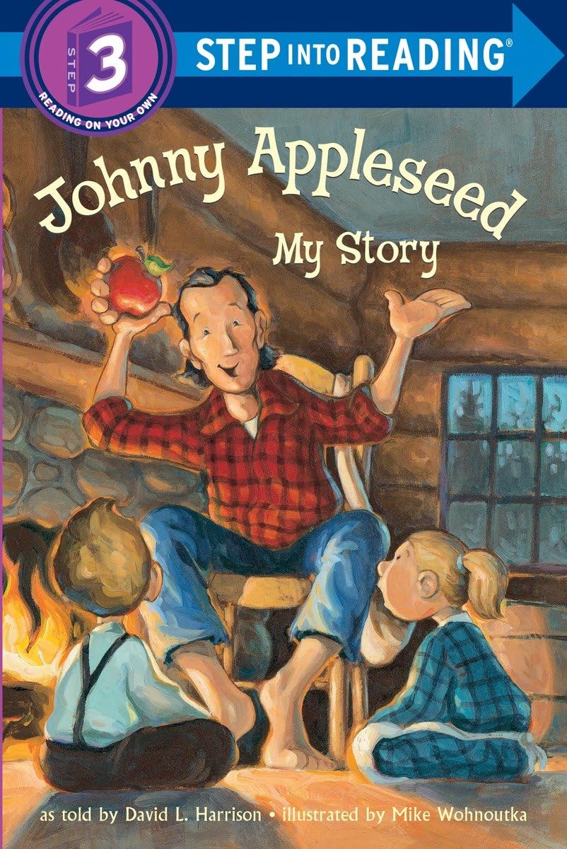 Amazon.com: Johnny Appleseed: My Story (Step-Into-Reading, Step 3 ...