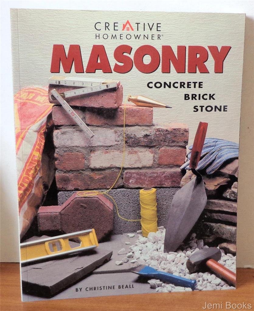 Masonry: Concrete, Brick, Stone: Beall, Christine: 9781880029862 ...