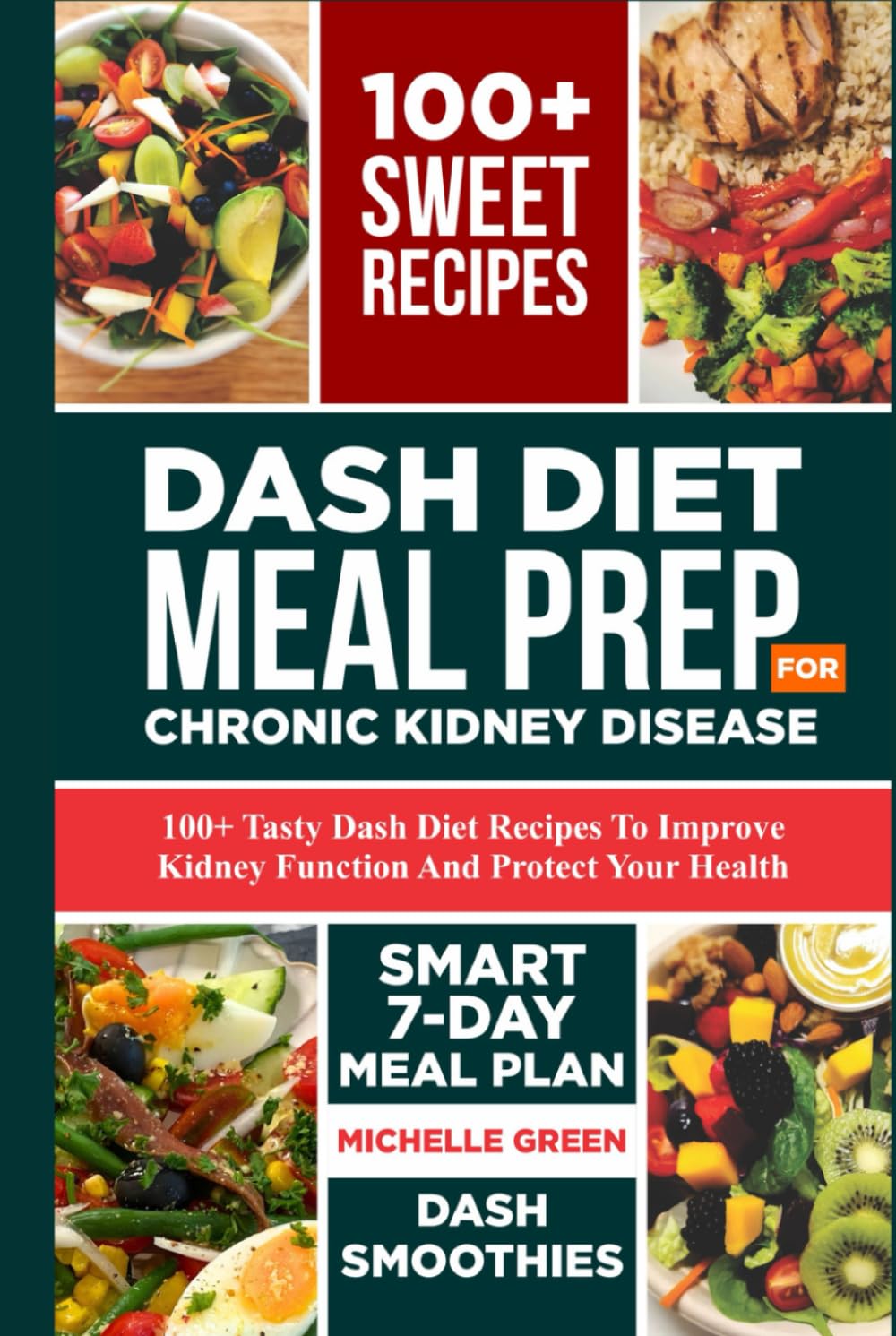 Dash Diet Meal Prep For Chronic Kidney Disease: 100+ Tasty DASH Diet ...